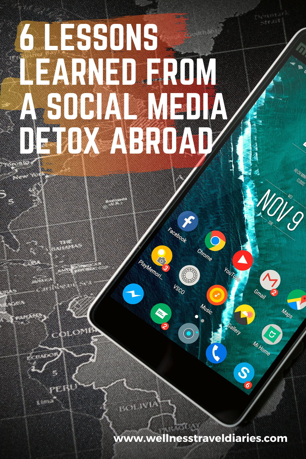 6 Lessons Learned From A Digital Detox Abroad - Wellness Travel Diaries