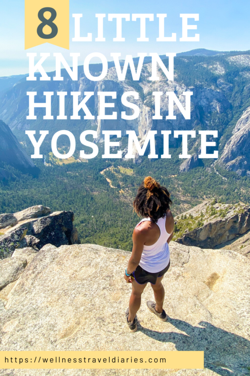 8 Beautiful Yosemite Hikes You Probably Didn’t Know About - Wellness ...